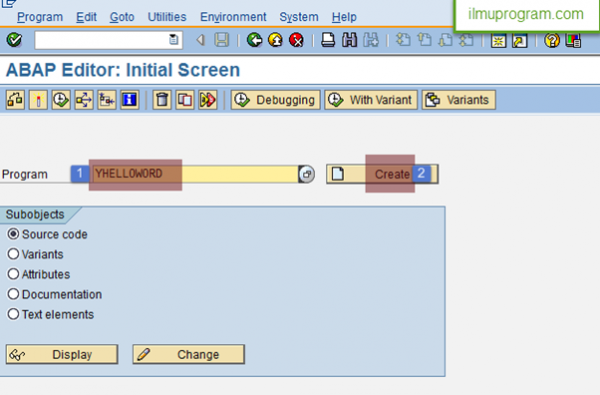TCODE SE38 - CREATE PROGRAM HELLO WORD | ILMU PROGRAMMER TCODE SE38 - CREATE PROGRAM HELLO WORD | ILMU PROGRAMMER
